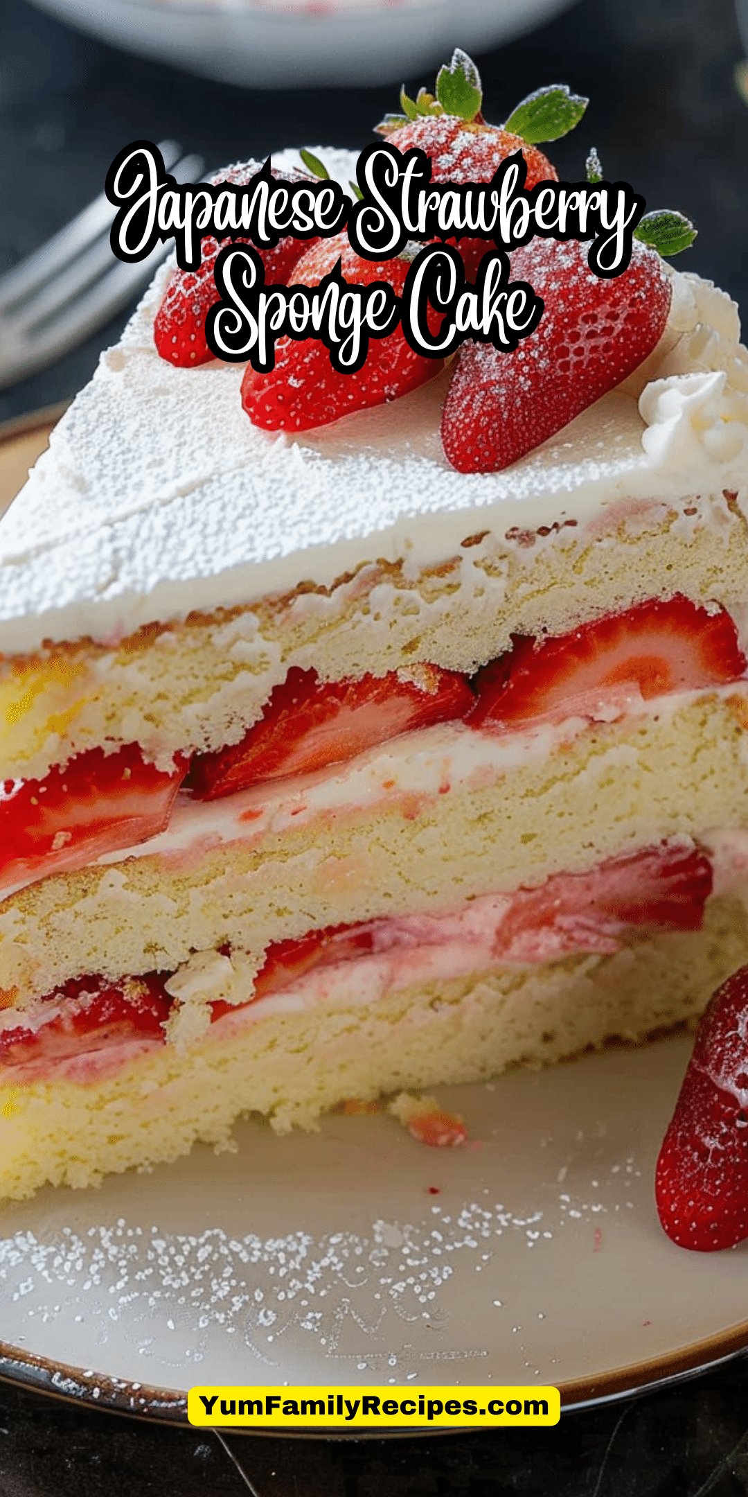 Japanese Strawberry Sponge Cake | Yum Family Recipes