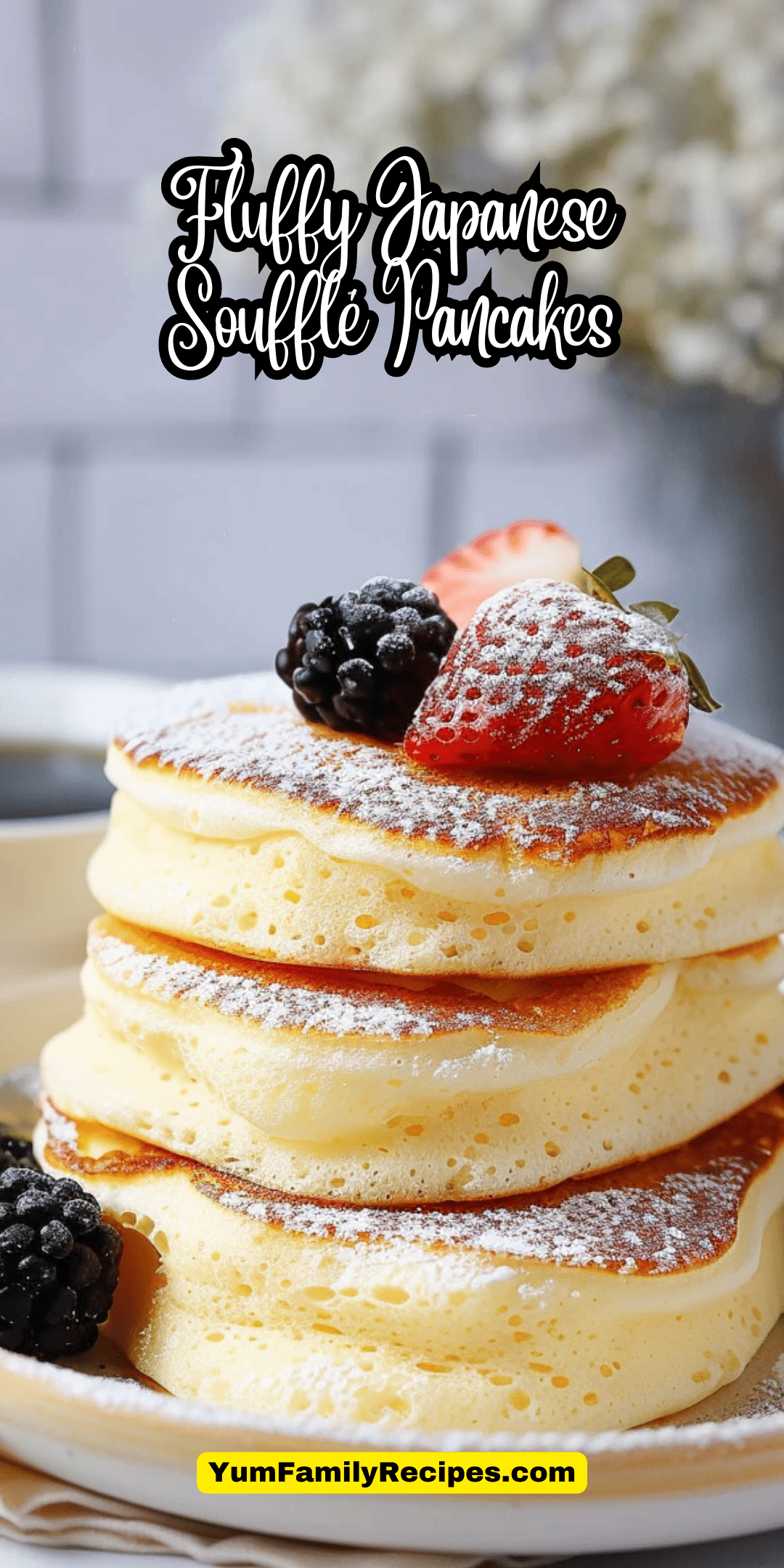 Fluffy Japanese Soufflé Pancakes | Yum Family Recipes