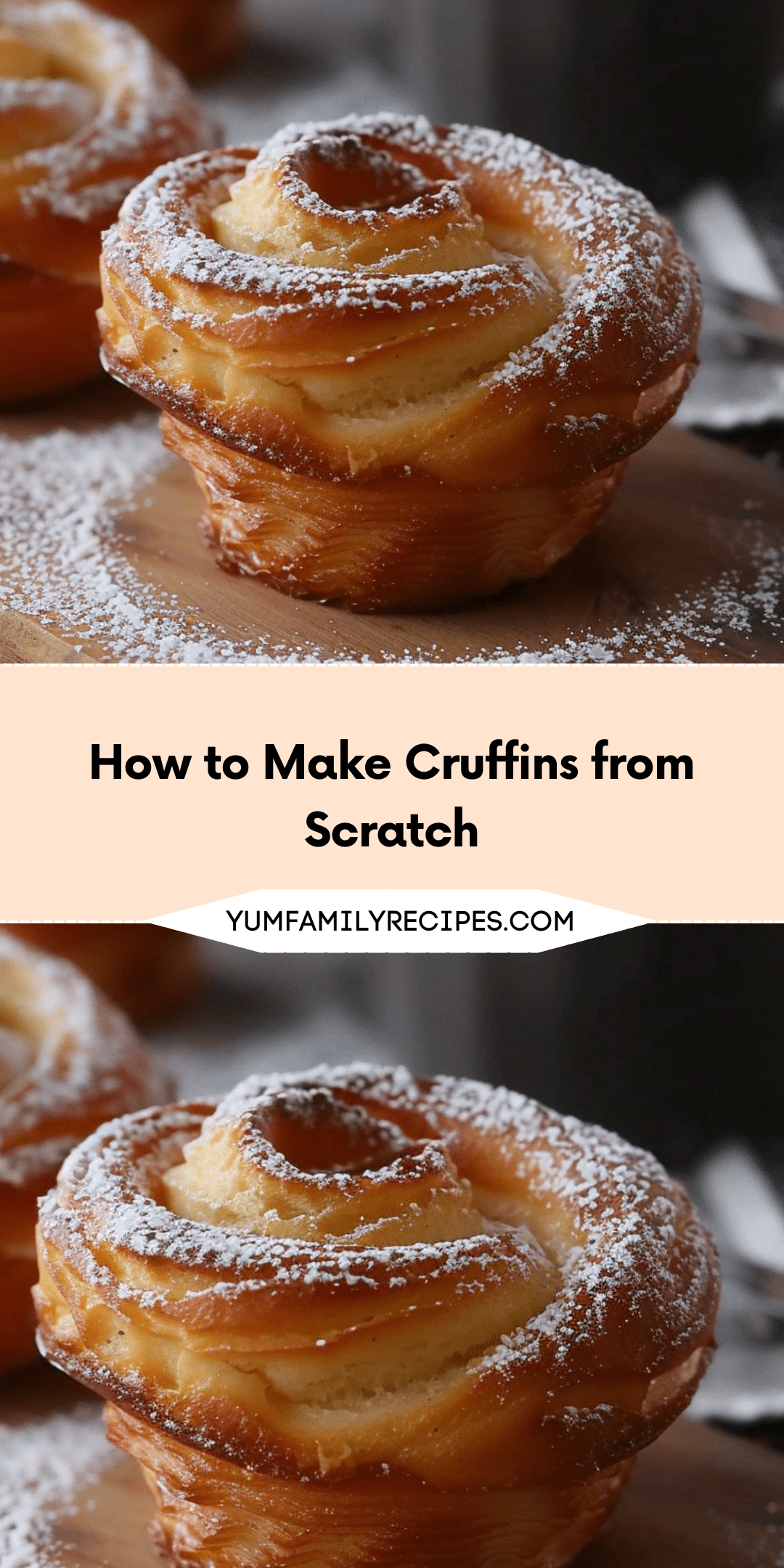 How to Make Cruffins from Scratch | Yum Family Recipes