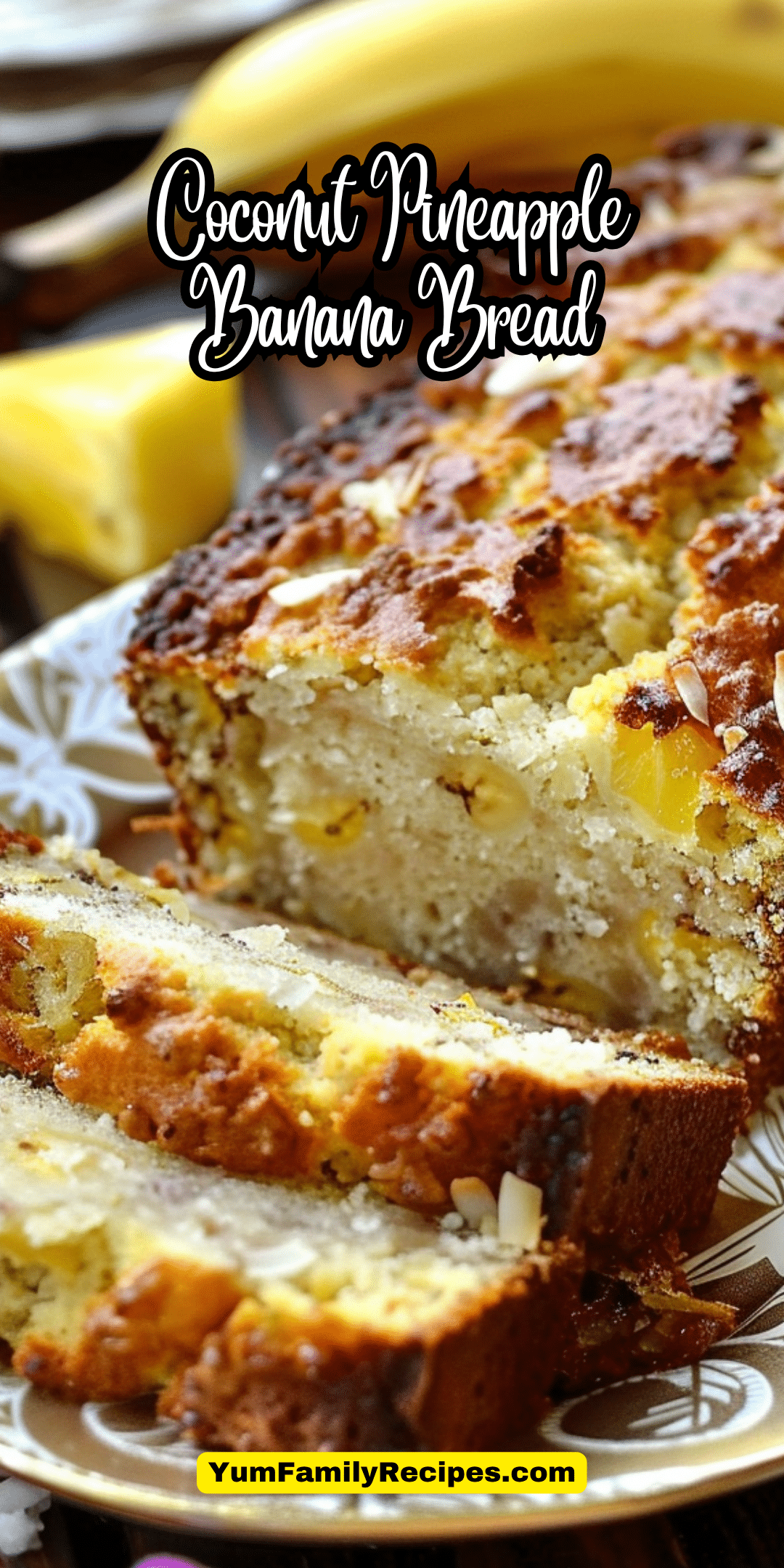 Coconut Pineapple Banana Bread: A Taste of Hawaii | Yum Family Recipes