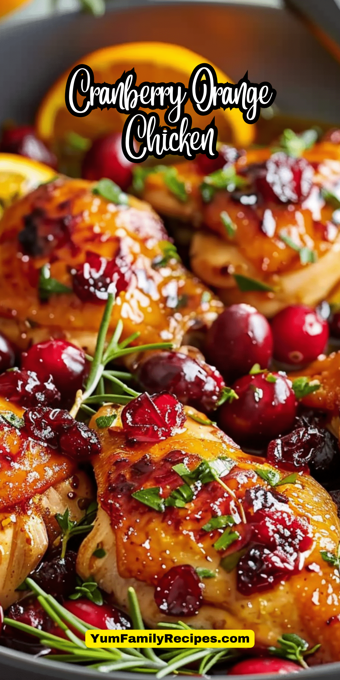 Cranberry Orange Chicken | Yum Family Recipes