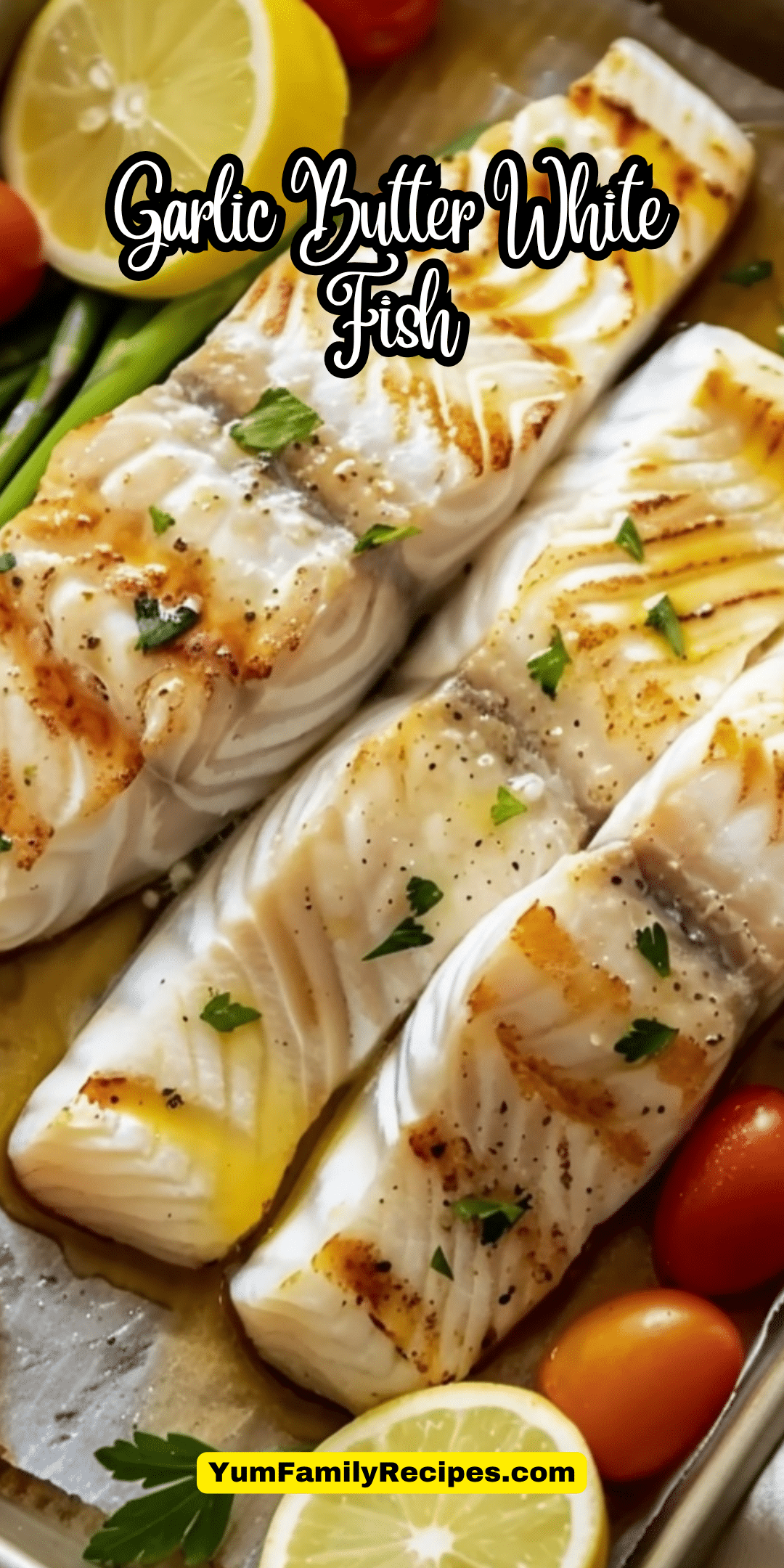 Garlic Butter White Fish | Yum Family Recipes
