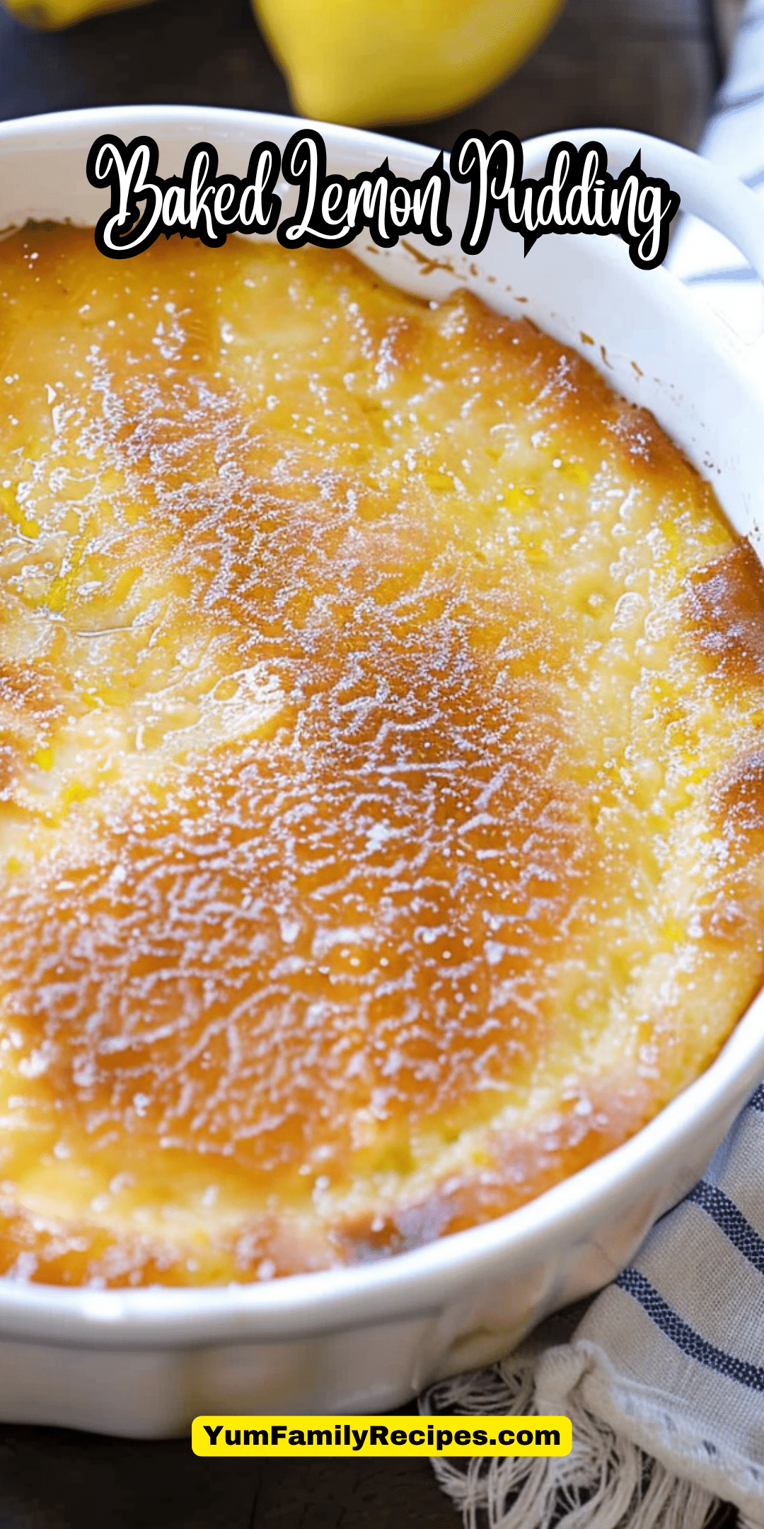 Baked Lemon Pudding | Yum Family Recipes