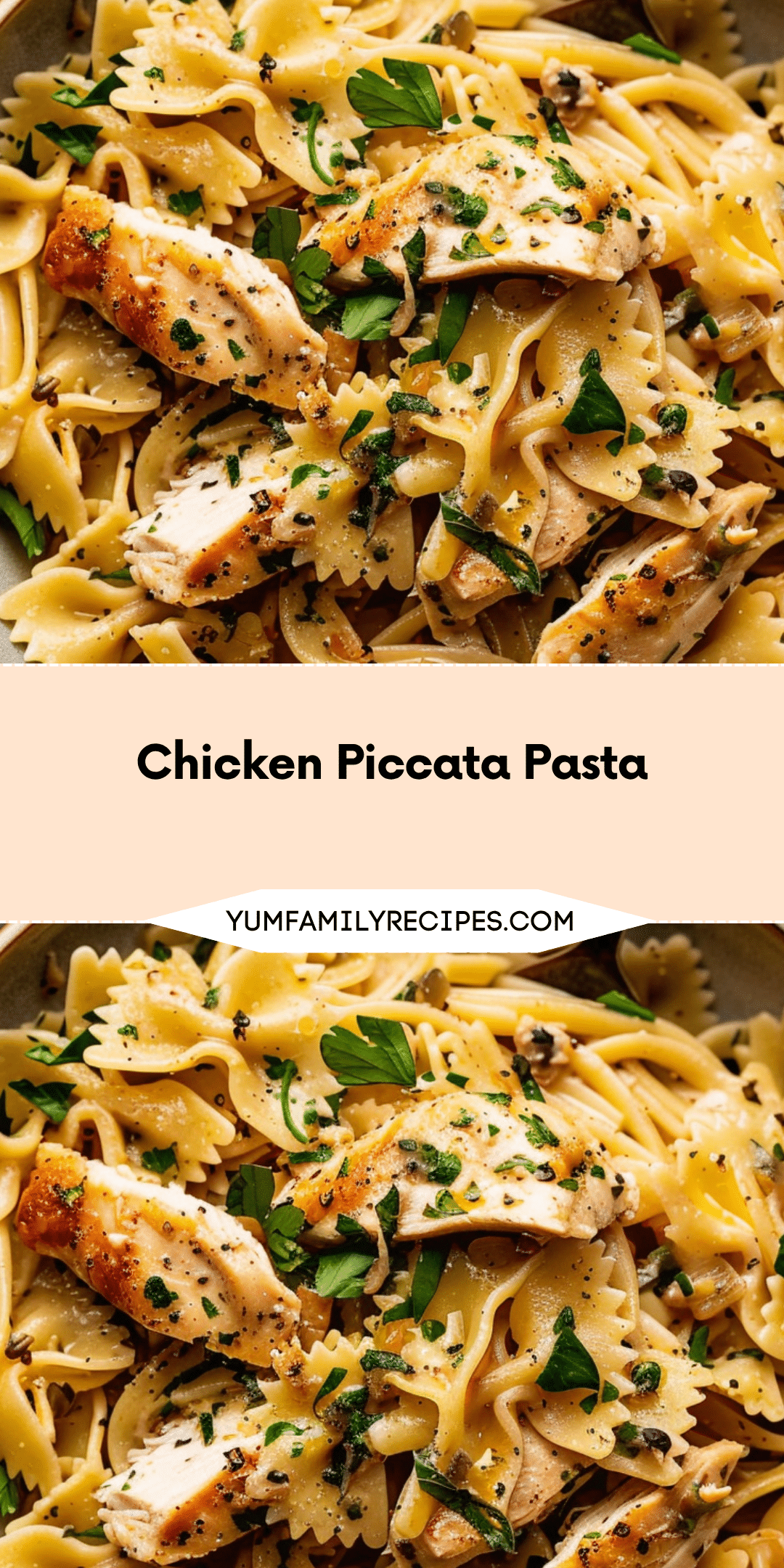 Chicken Piccata Pasta | Yum Family Recipes