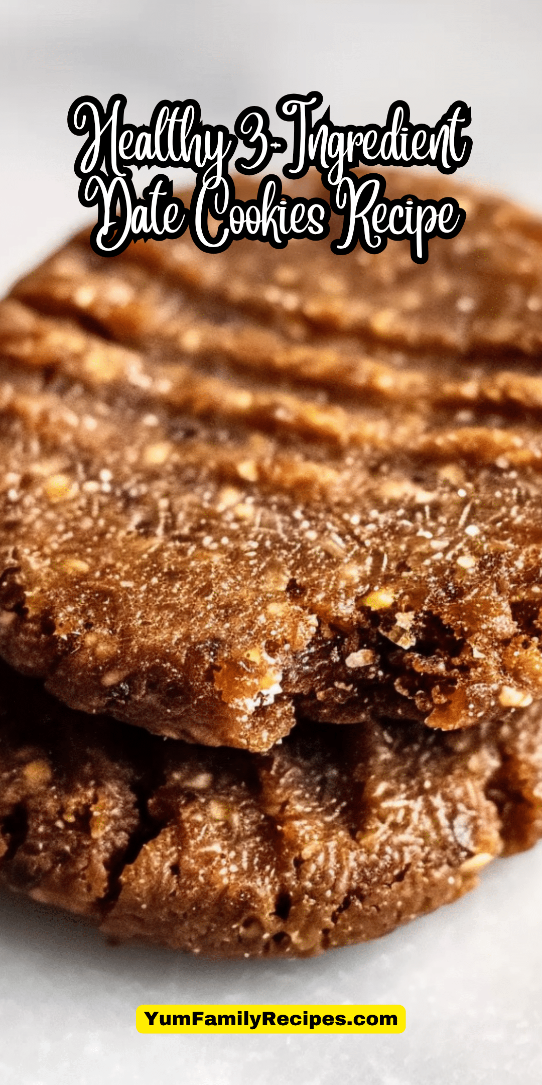 Healthy 3-Ingredient Date Cookies Recipe | Yum Family Recipes