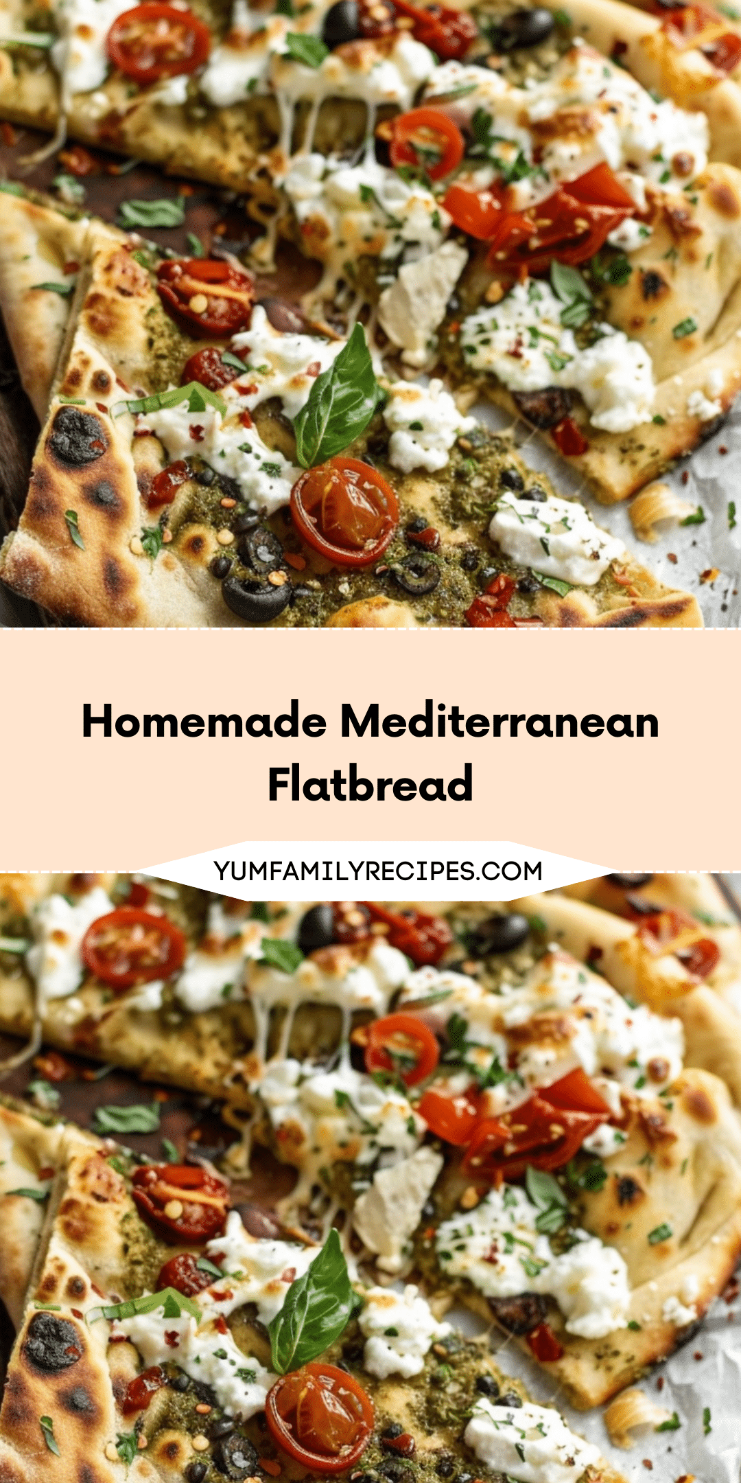 Homemade Mediterranean Flatbread | Yum Family Recipes