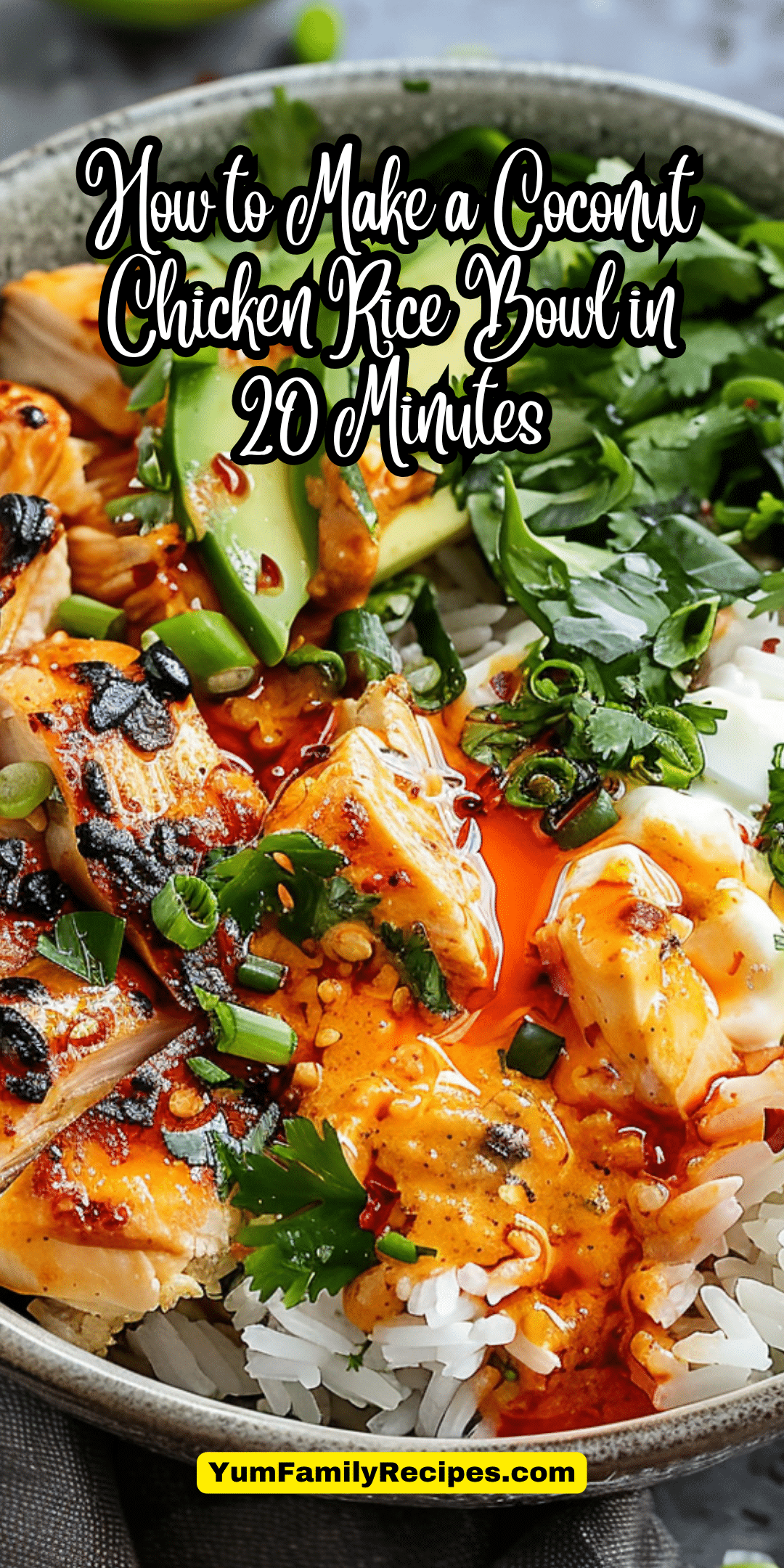 How to Make a Coconut Chicken Rice Bowl in 20 Minutes | Yum Family Recipes