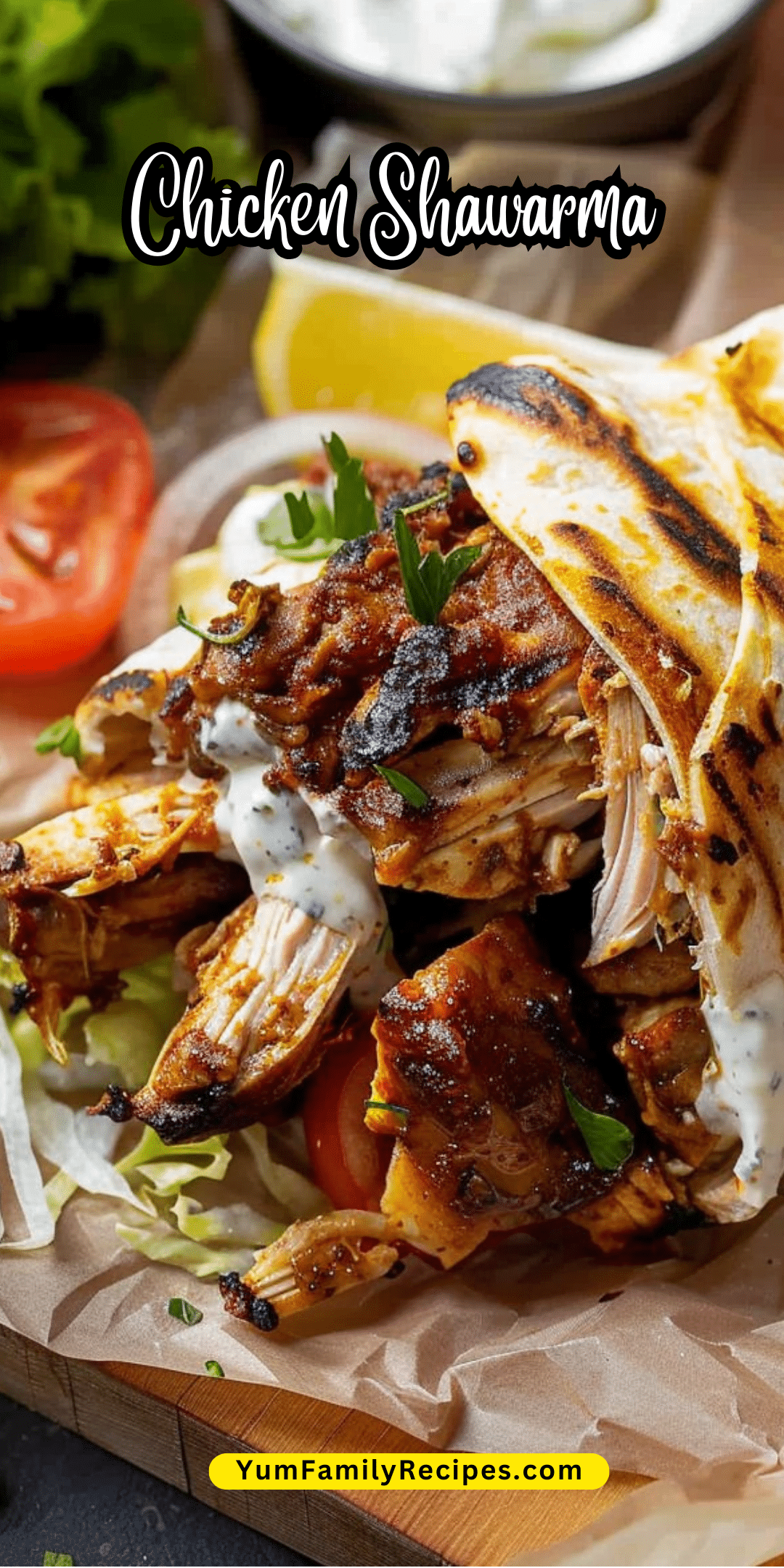 Chicken Shawarma | Yum Family Recipes