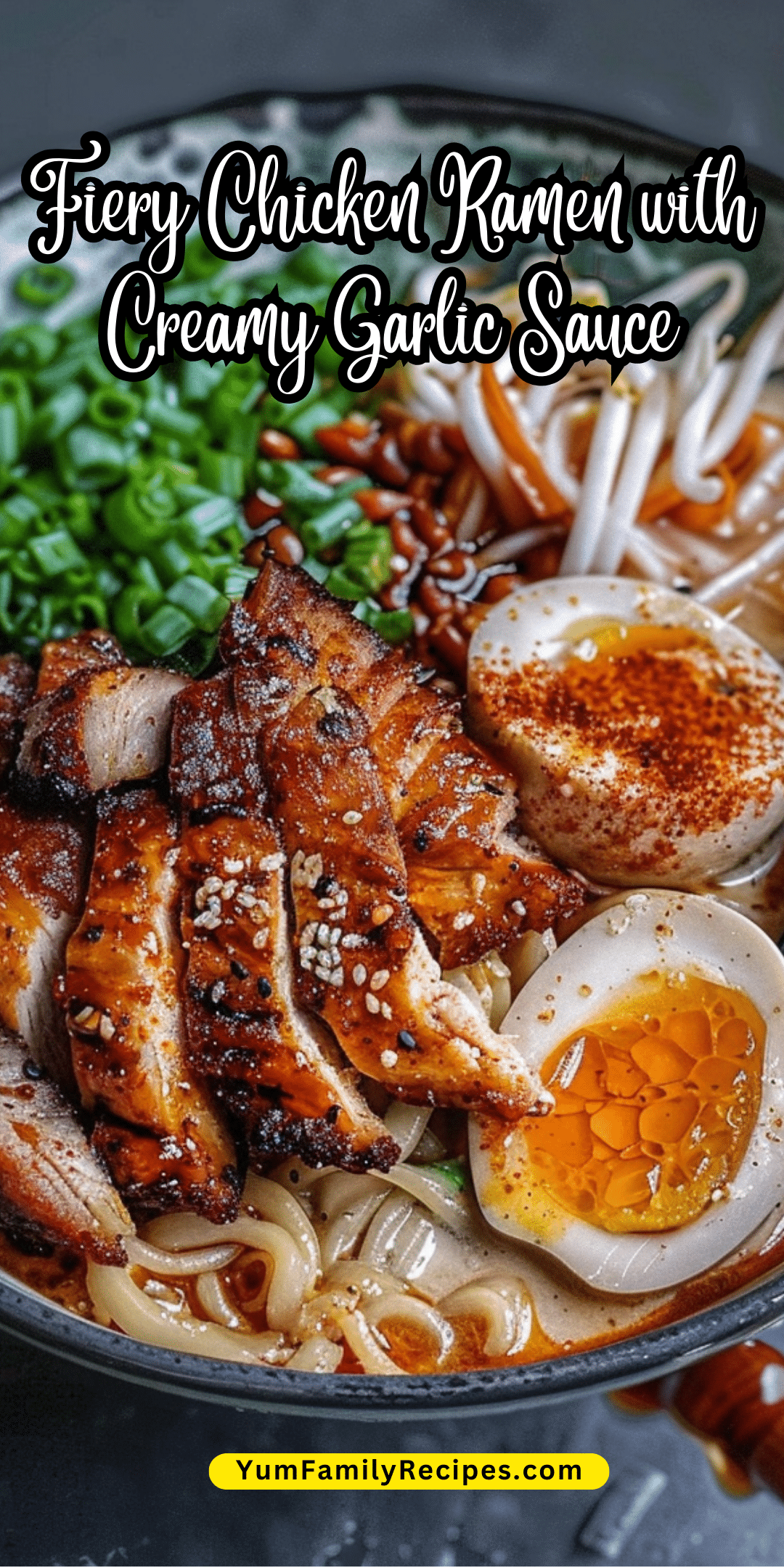 Fiery Chicken Ramen with Creamy Garlic Sauce | Yum Family Recipes