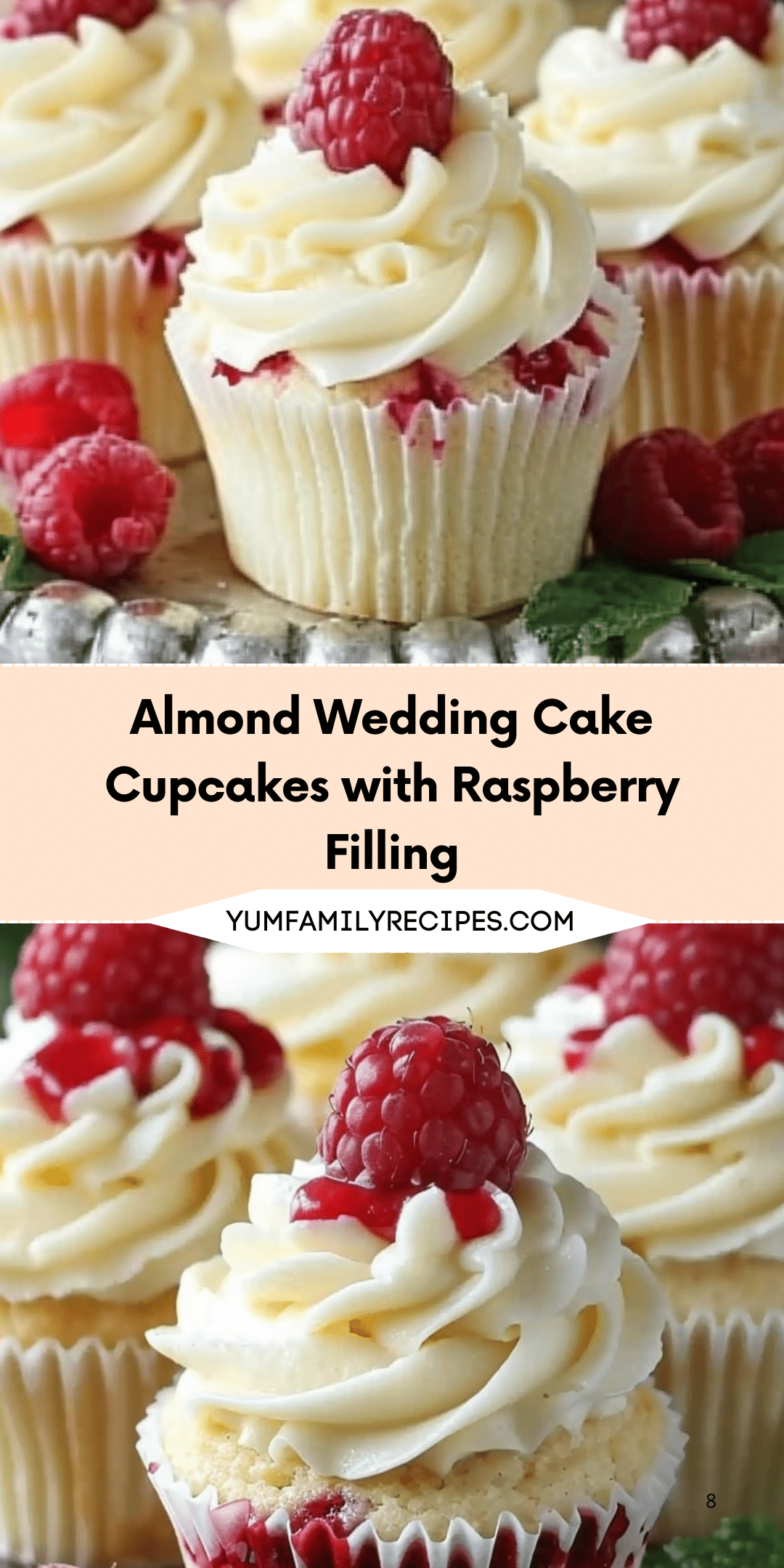 Almond Wedding Cake Cupcakes with Raspberry Filling | Yum Family Recipes