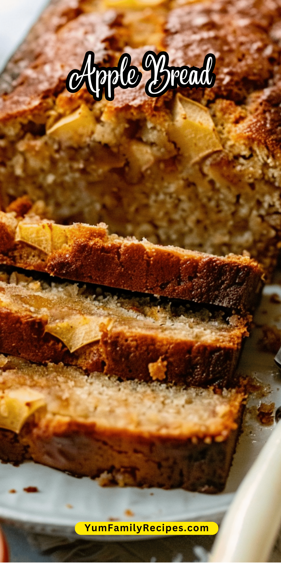 Apple Bread | Yum Family Recipes