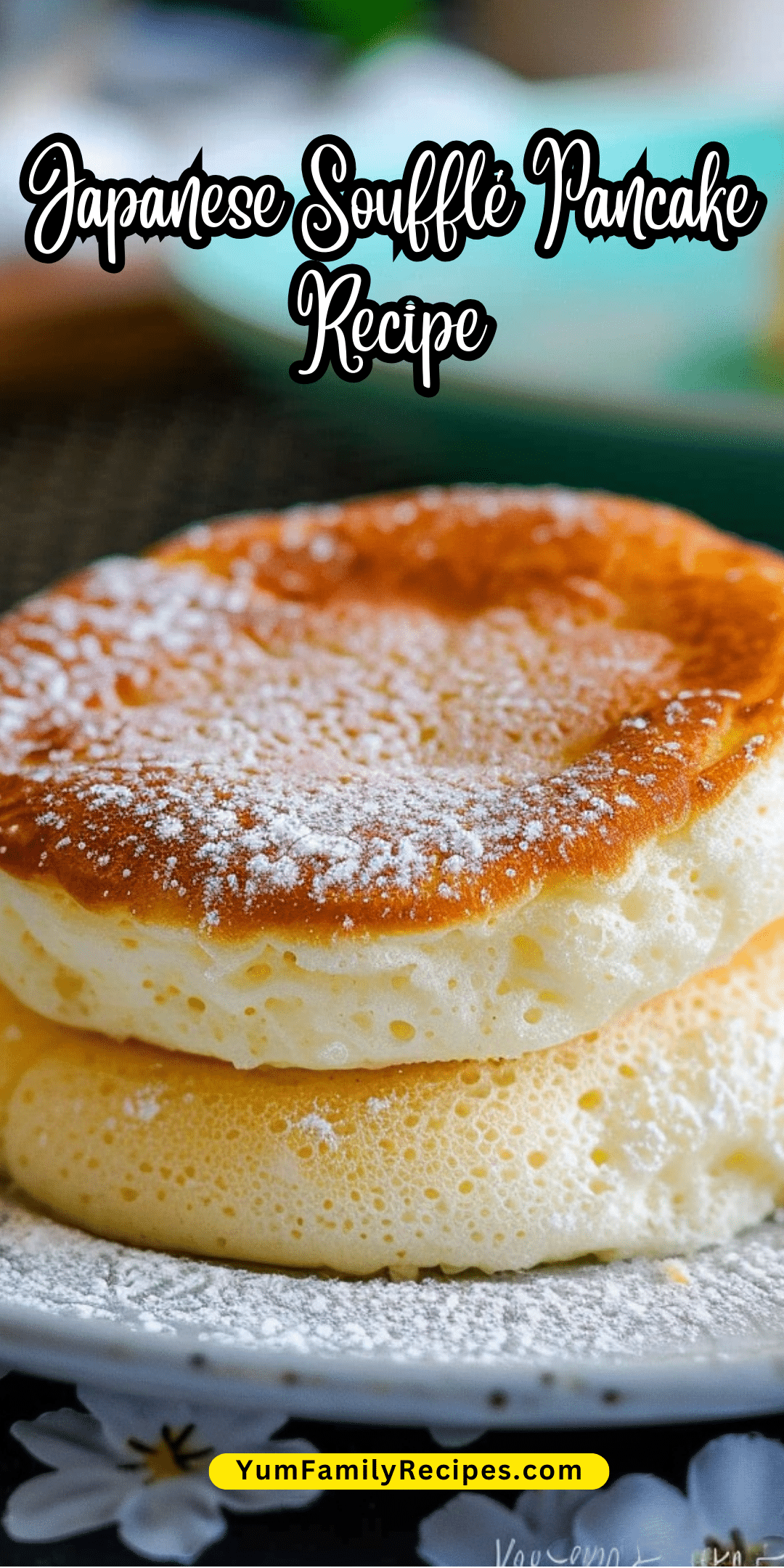 Japanese Soufflé Pancake Recipe | Yum Family Recipes
