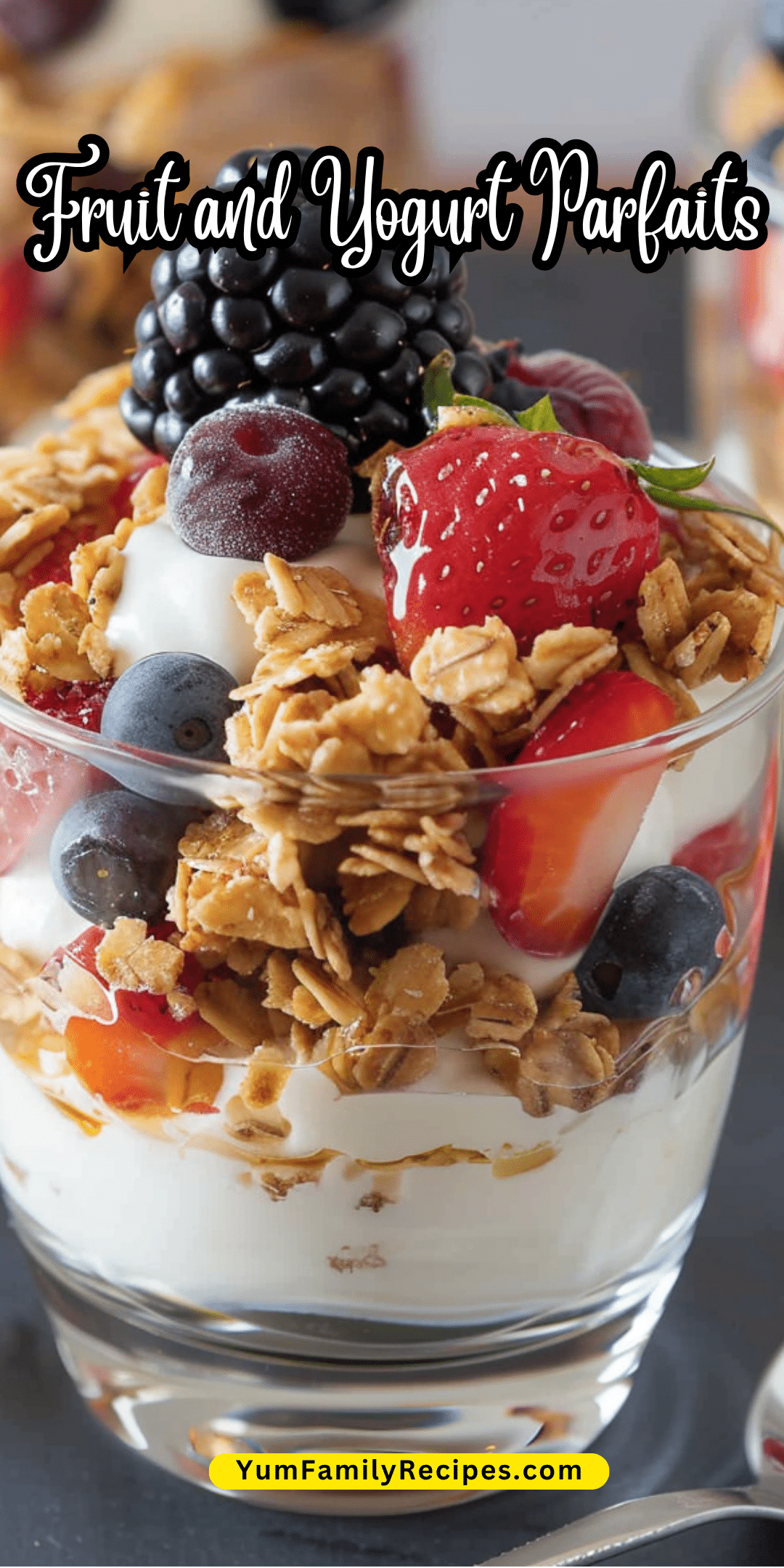 Fruit and Yogurt Parfaits | Yum Family Recipes