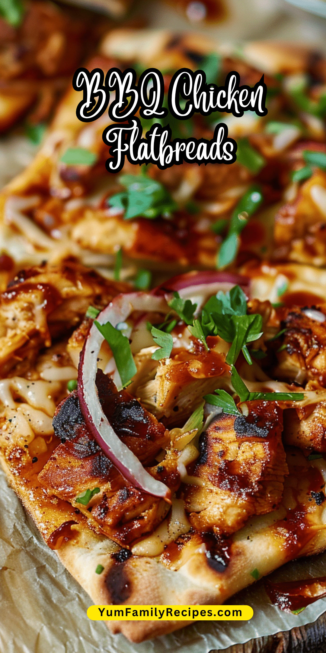 BBQ Chicken Flatbreads | Yum Family Recipes