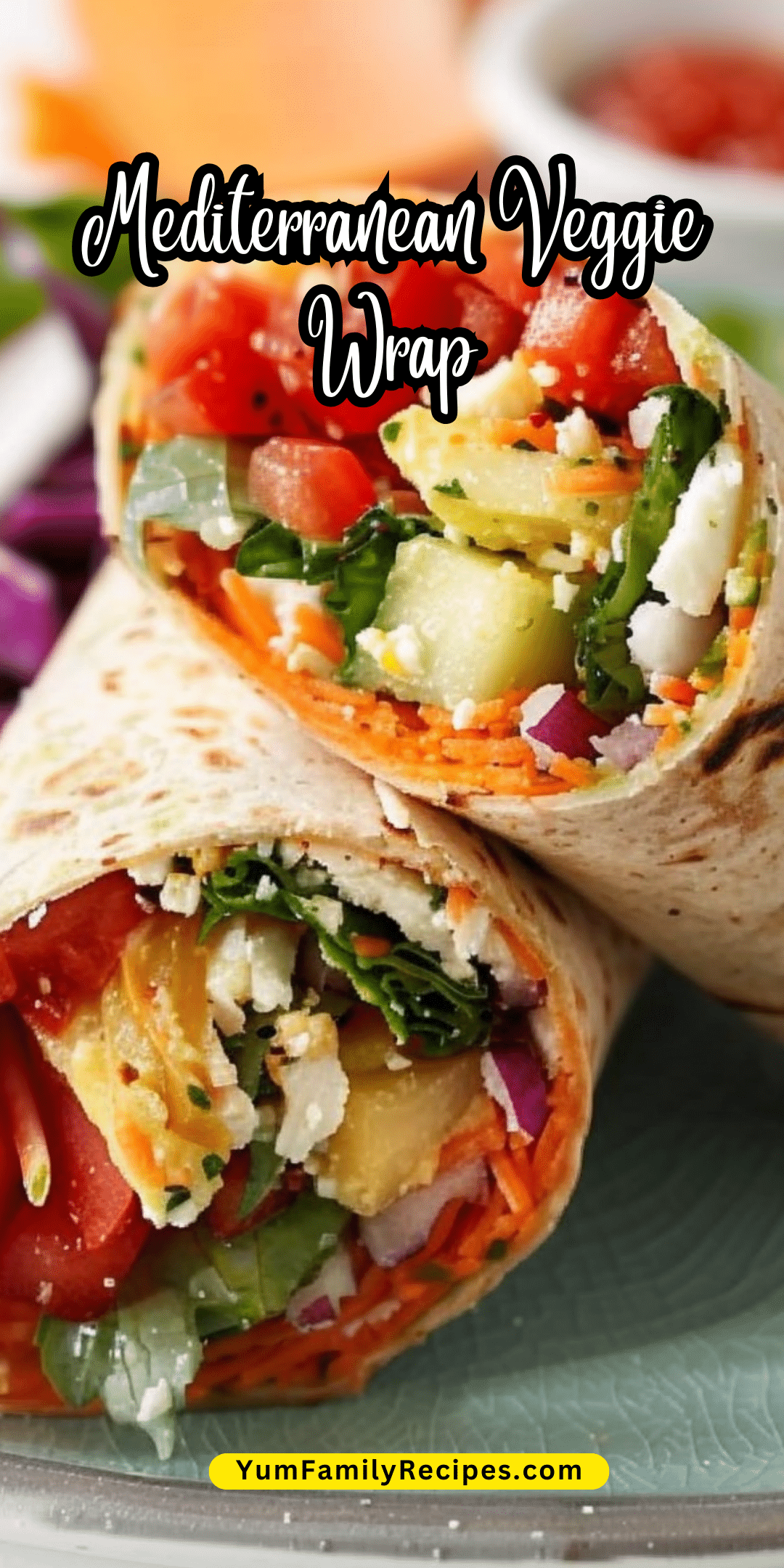 Mediterranean Veggie Wrap | Yum Family Recipes