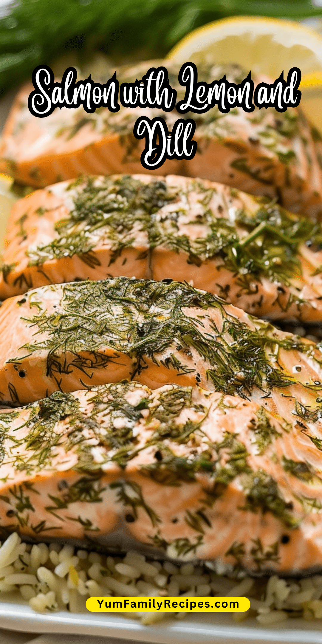Salmon with Lemon and Dill | Yum Family Recipes