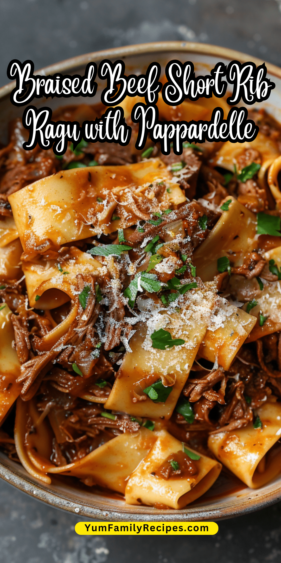 Braised Beef Short Rib Ragu with Pappardelle | Yum Family Recipes