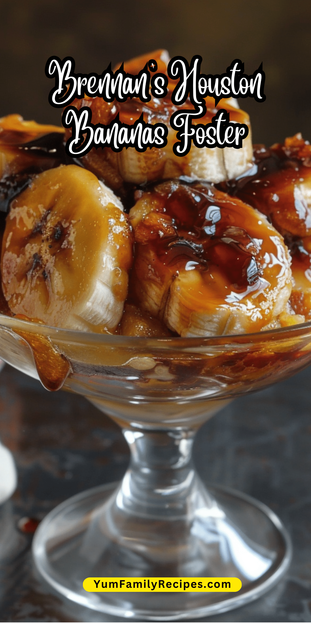 Brennan’s Houston Bananas Foster | Yum Family Recipes