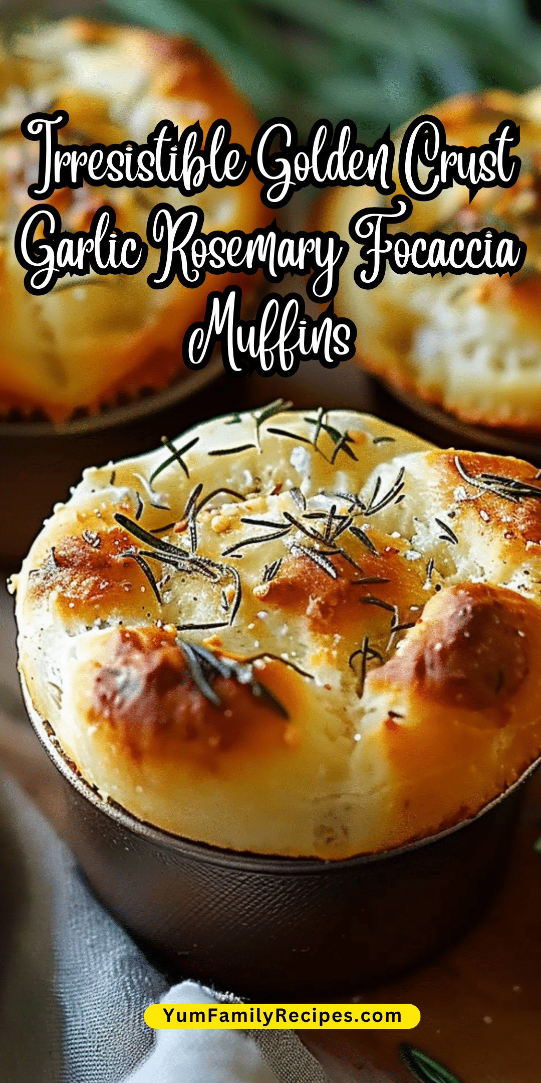 Irresistible Golden Crust Garlic Rosemary Focaccia Muffins | Yum Family Recipes