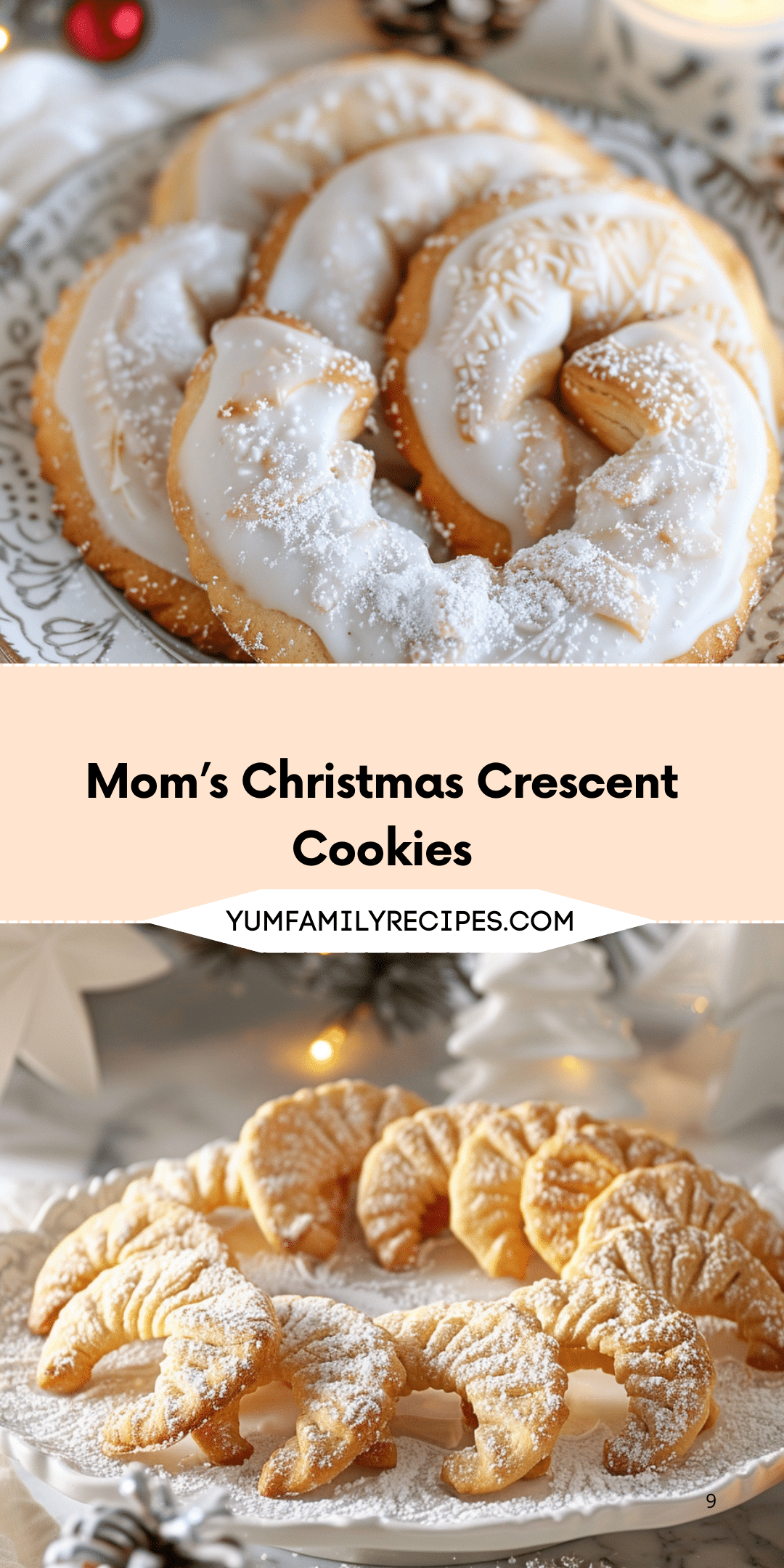 Mom’s Christmas Crescent Cookies | Yum Family Recipes