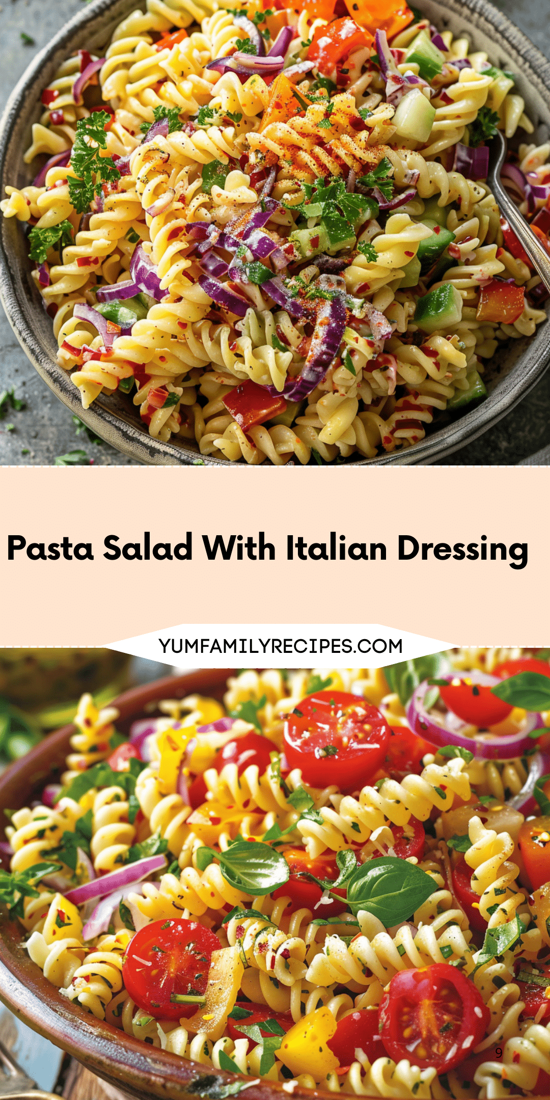 Pasta Salad With Italian Dressing | Yum Family Recipes