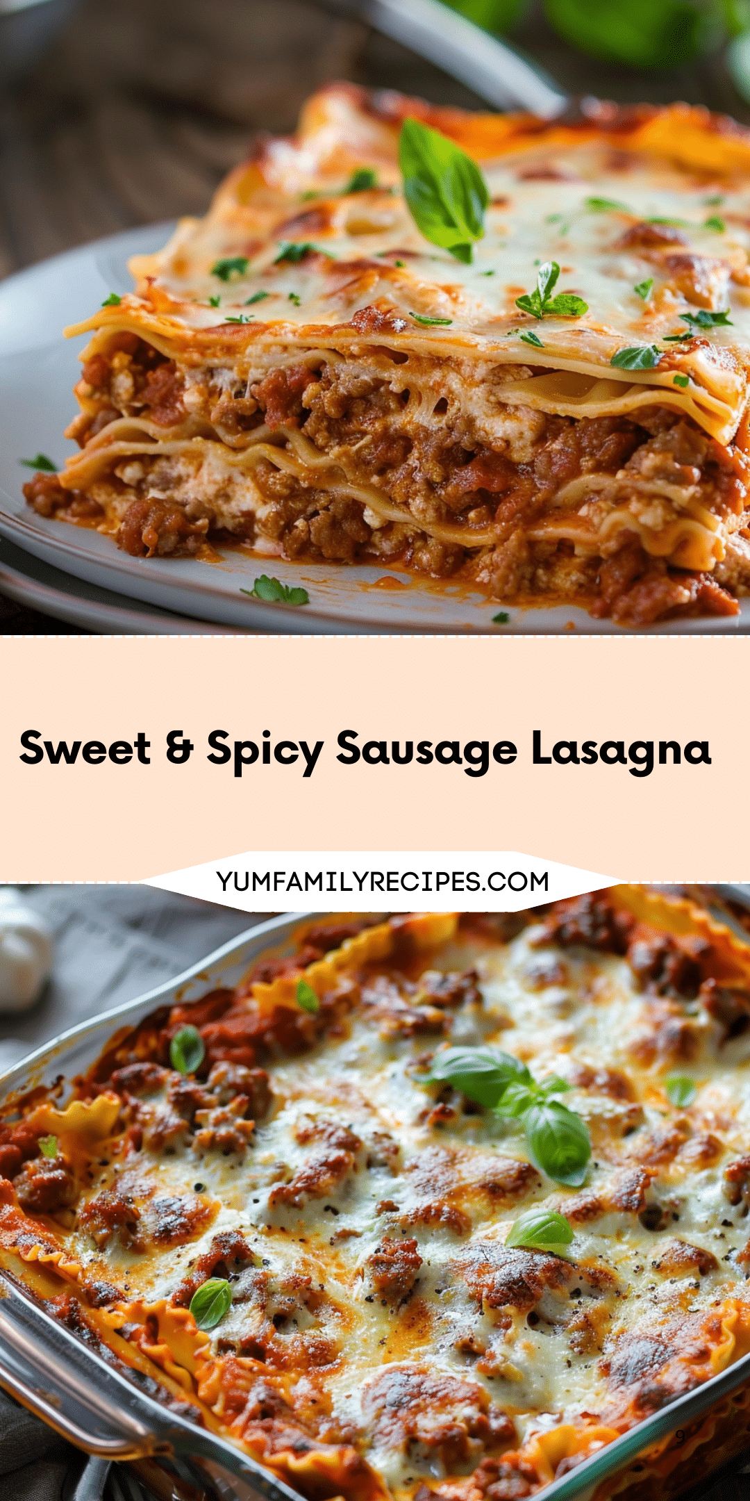Sweet & Spicy Sausage Lasagna | Yum Family Recipes