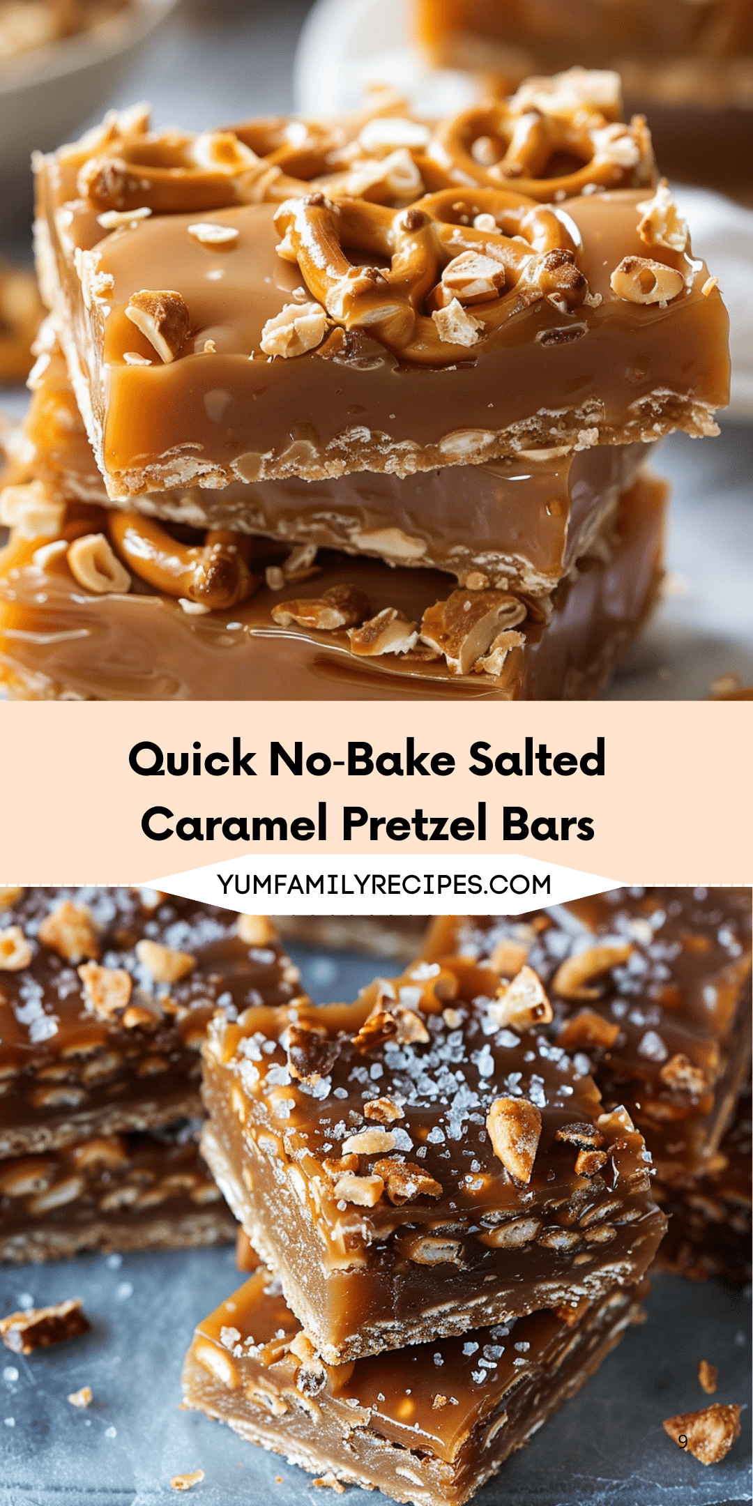 Quick No‑Bake Salted Caramel Pretzel Bars | Yum Family Recipes