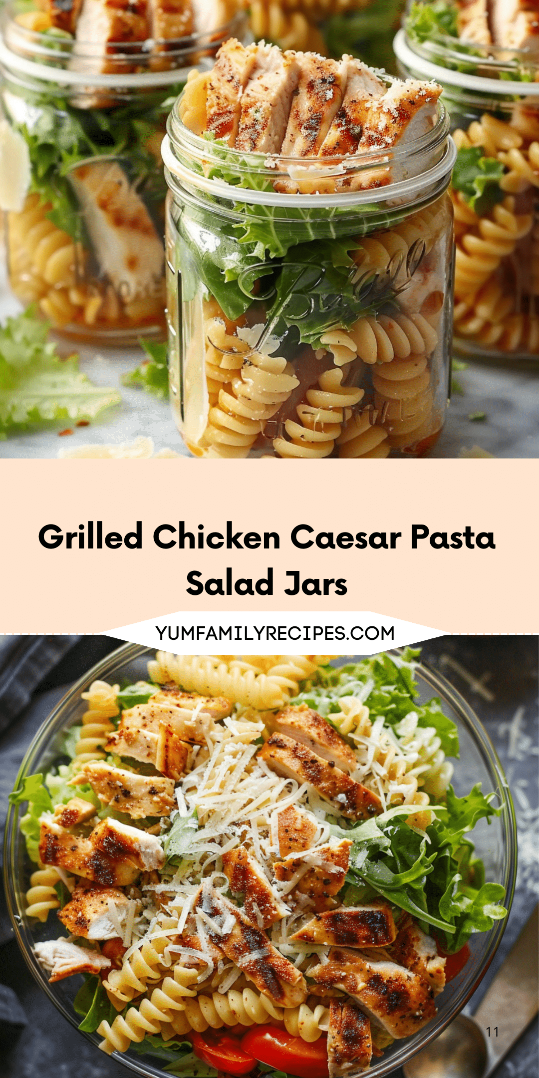 Grilled Chicken Caesar Pasta Salad Jars | Yum Family Recipes