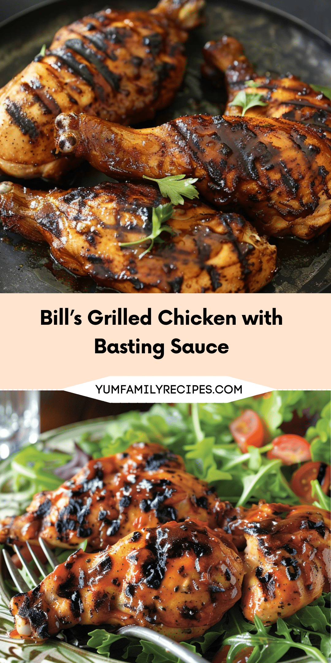 Bill’s Grilled Chicken with Basting Sauce | Yum Family Recipes
