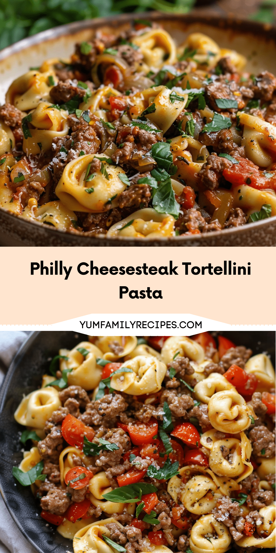 Philly Cheesesteak Tortellini Pasta | Yum Family Recipes