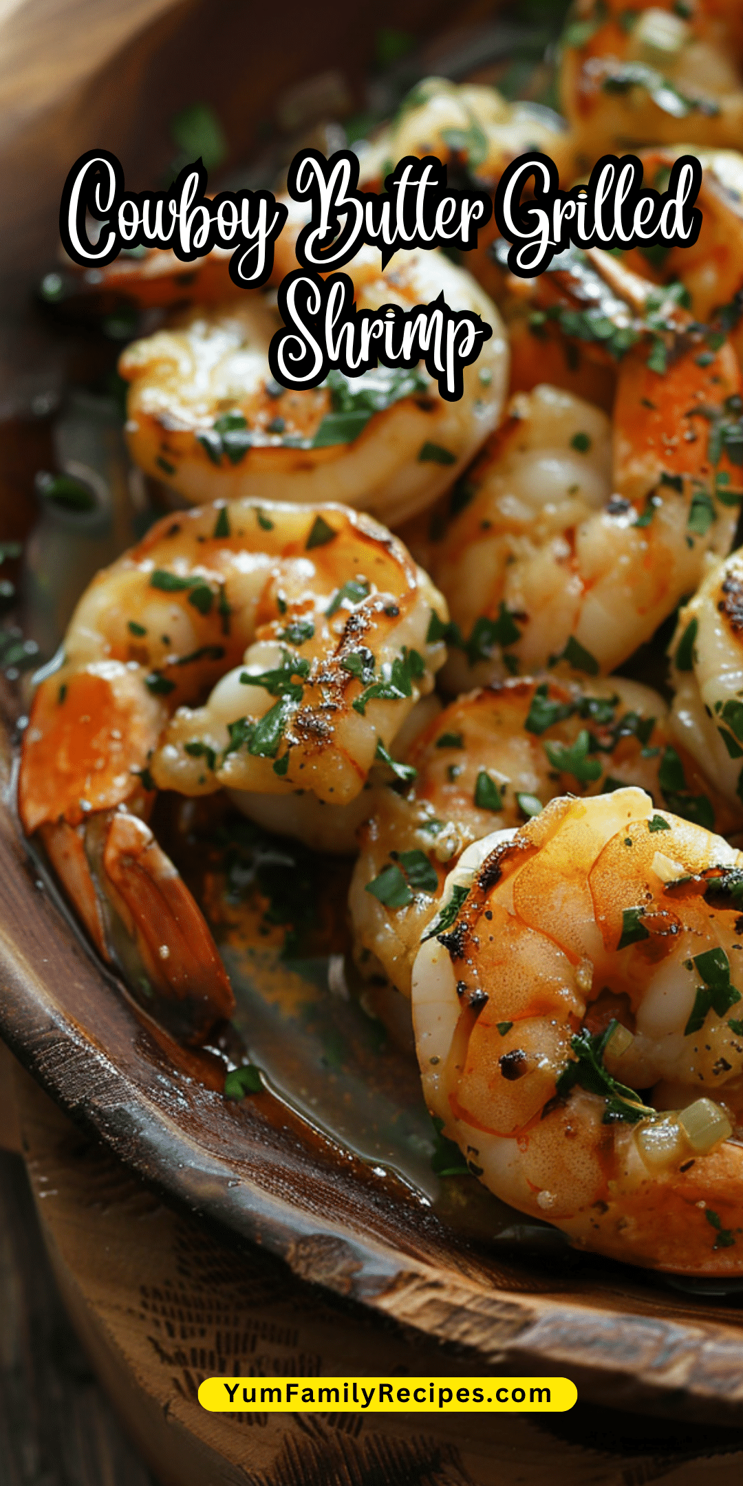 Cowboy Butter Grilled Shrimp | Yum Family Recipes