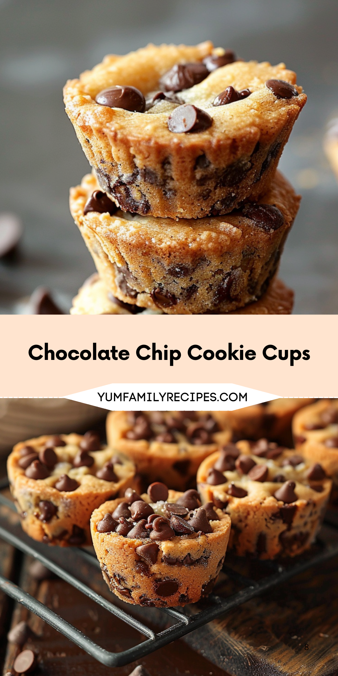 Chocolate Chip Cookie Cups | Yum Family Recipes