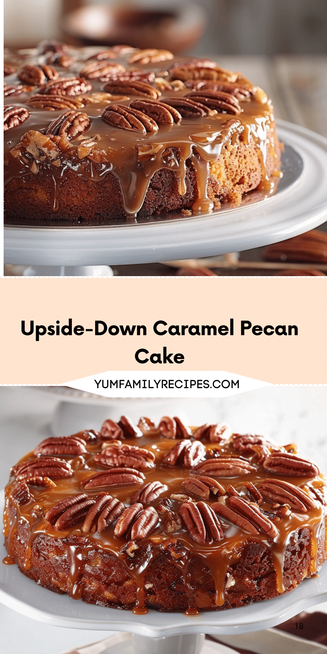Upside-Down Caramel Pecan Cake | Yum Family Recipes