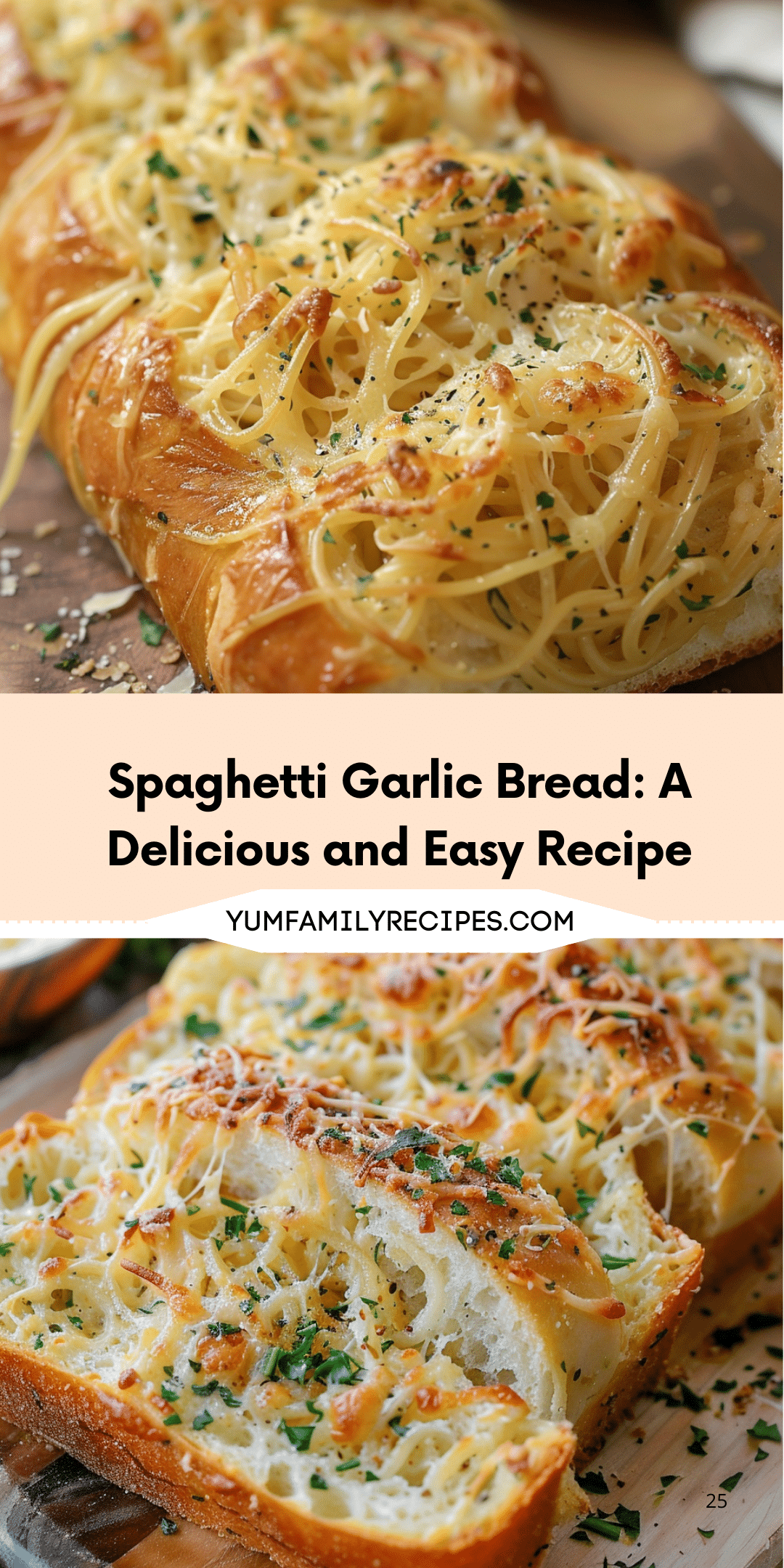 Spaghetti Garlic Bread: A Delicious and Easy Recipe | Yum Family Recipes