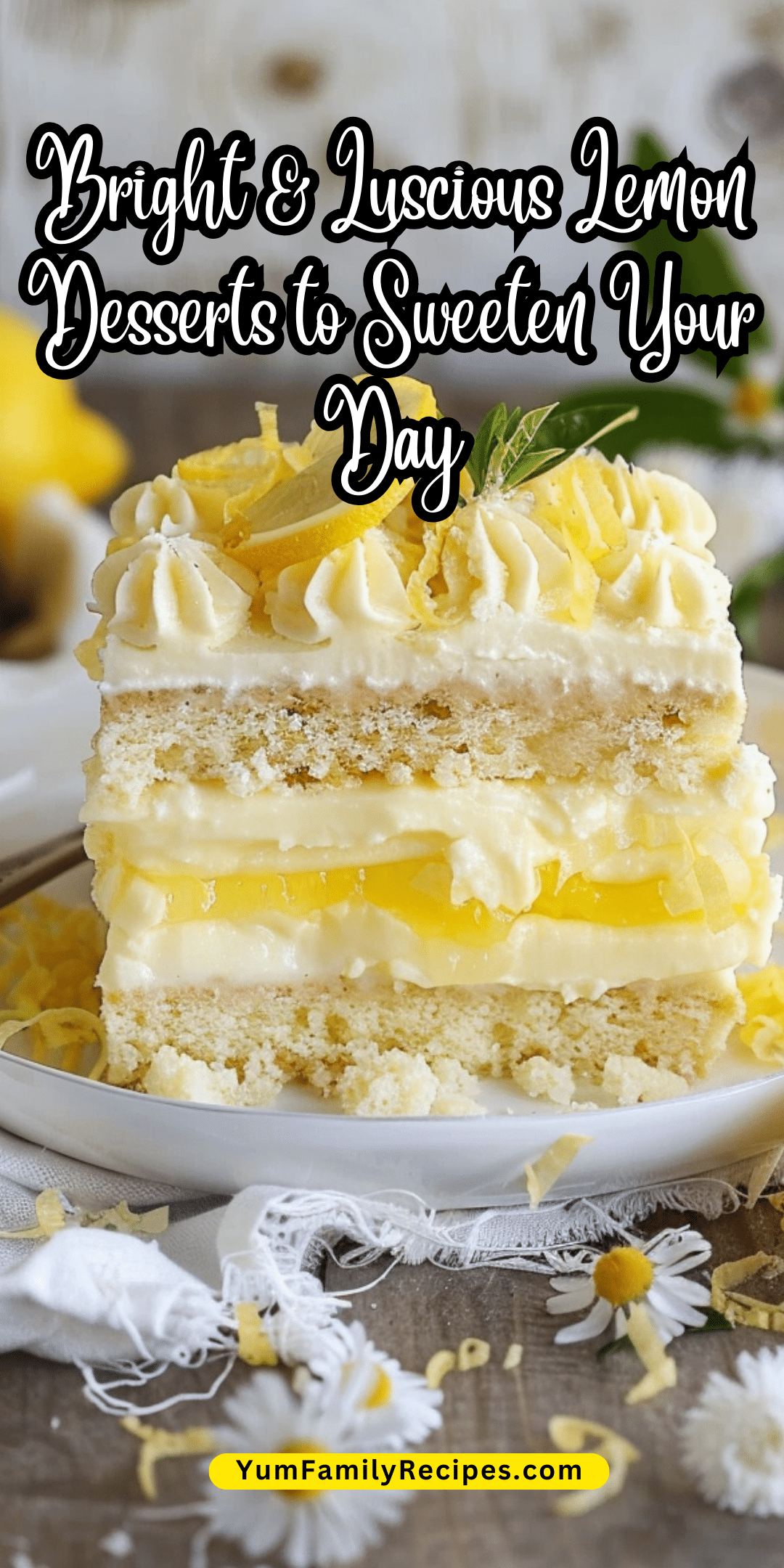 Bright & Luscious Lemon Desserts to Sweeten Your Day | Yum Family Recipes